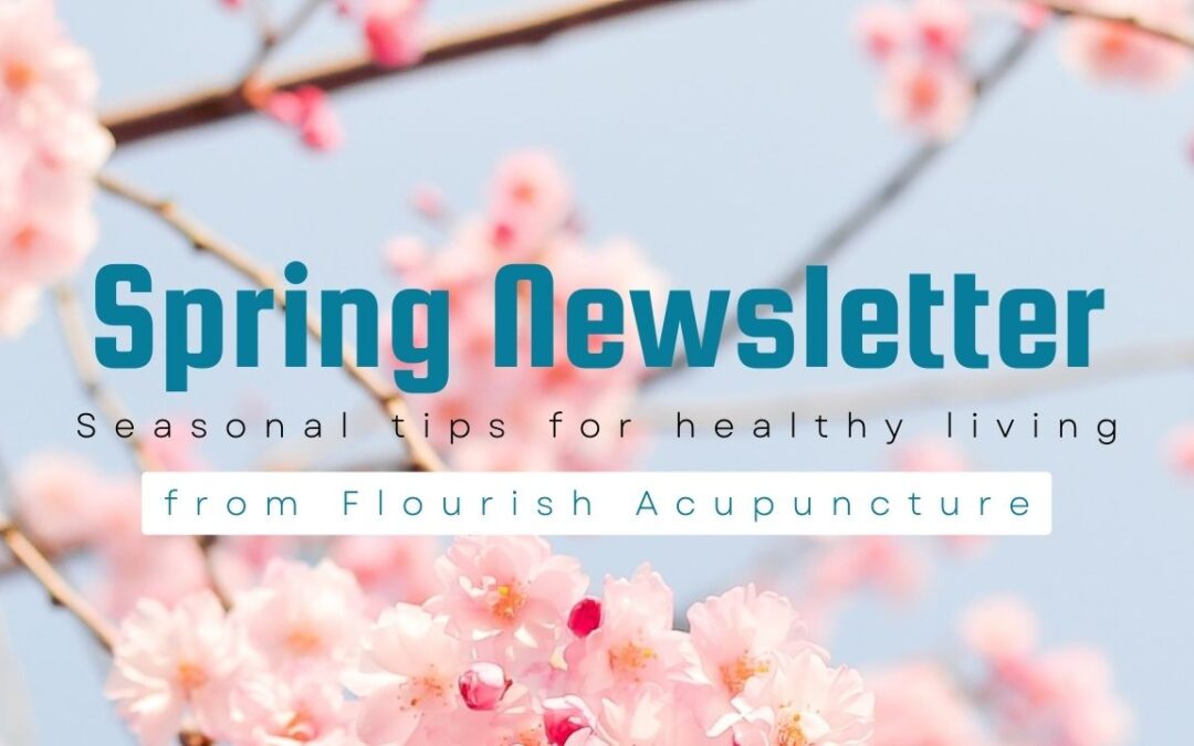Health tips for spring - Flourish Acupuncture